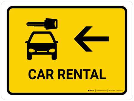 Car Rental With Left Arrow Yellow Landscape - Wall Sign