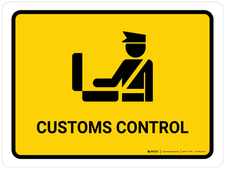 Customs Control Yellow Landscape - Wall Sign