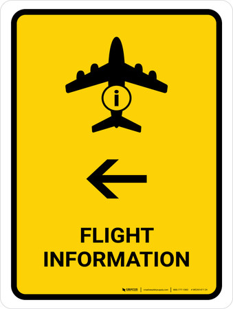 Flight Information With Left Arrow Yellow Portrait - Wall Sign