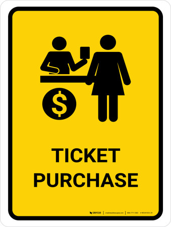 Ticket Purchase Yellow Portrait - Wall Sign
