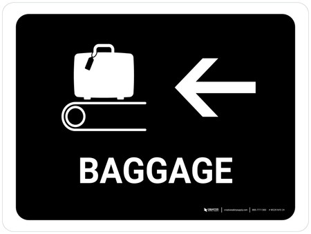 Baggage With Left Arrow Black Landscape - Wall Sign