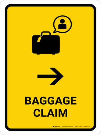 Baggage Claim With Right Arrow Yellow Portrait - Wall Sign