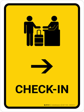 Check-In With Right Arrow Yellow Portrait - Wall Sign