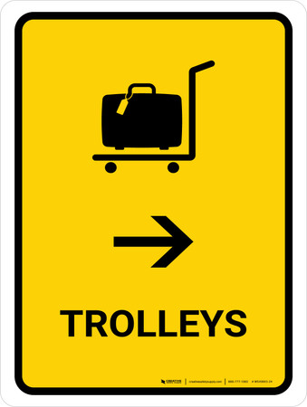 Trolleys With Right Arrow Yellow Portrait - Wall Sign