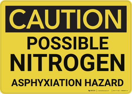 Caution: Possible Nitrogen Asphyciation Hazard - Wall Sign | Creative ...