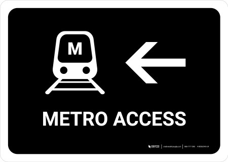 Metro Access With Left Arrow Black Landscape - Wall Sign