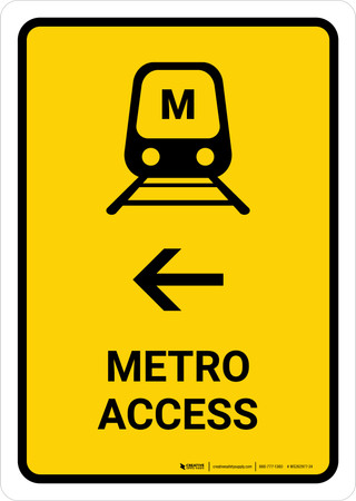 Metro Access With Left Arrow Yellow Portrait - Wall Sign