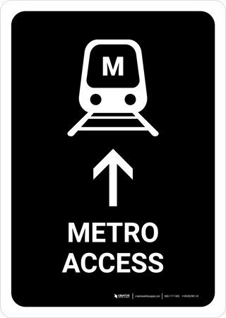 Metro Access With Up Arrow Black Portrait - Wall Sign