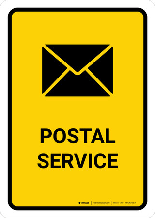 Postal Service Yellow Portrait - Wall Sign | Creative Safety Supply