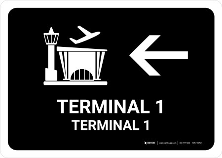 Terminal 1 With Left Arrow Black Bilingual Spanish Landscape - Wall Sign