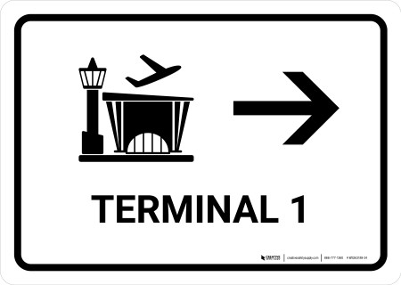 Terminal 1 With Right Arrow White Landscape - Wall Sign
