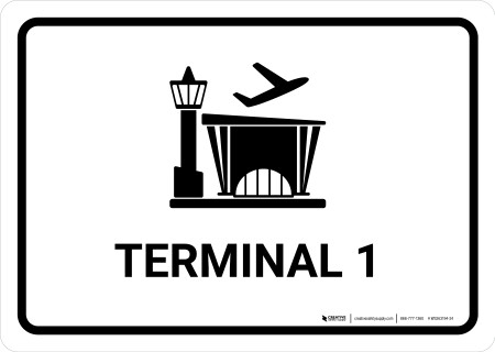 Terminal 1 White Landscape - Wall Sign