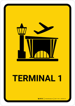 Terminal 1 Yellow Portrait - Wall Sign