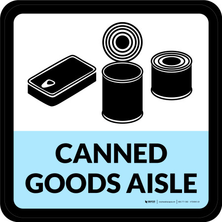 Canned Goods Aisle Retail Square - Floor Sign