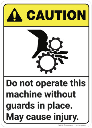 Caution: Do Not Operate This Machine ANSI - Wall Sign