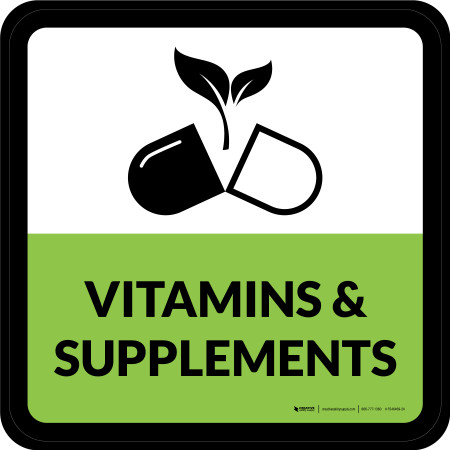 Vitamins & Supplements Square - Floor Sign | Creative Safety Supply
