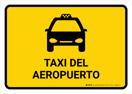 Airport Taxi Yellow Spanish Landscape - Wall Sign