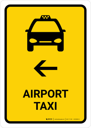 Airport Taxi With Left Arrow Yellow Portrait - Wall Sign