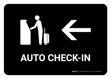 Auto Check In With Left Arrow Black Landscape - Wall Sign