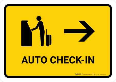 Auto Check In With Right Arrow Yellow Landscape - Wall Sign