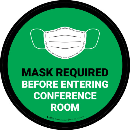 Mask Required Before Entering Conference Room Green Circular - Floor Sign