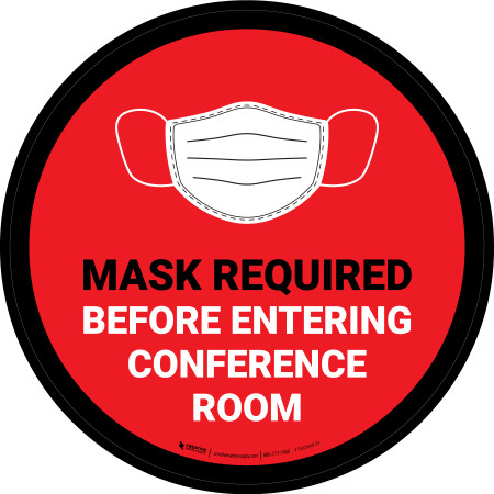 Mask Required Before Entering Conference Room Red Circular - Floor Sign