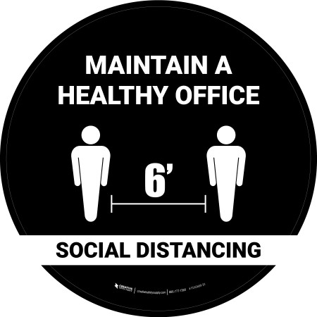 Social Distancing Maintain A Healthy Office Black Circular - Floor Sign