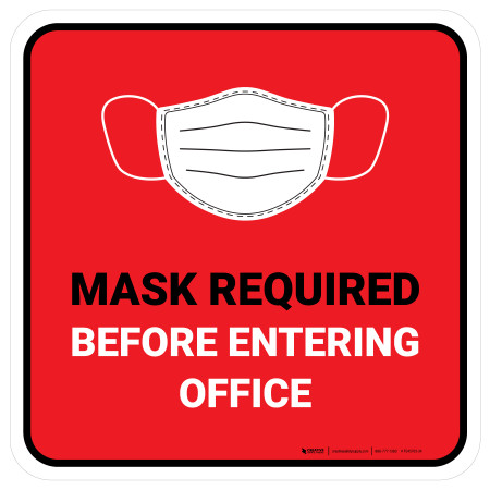 Mask Required Before Entering Office Red Square - Floor Sign