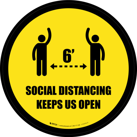 Social Distancing Keeps Us Open Yellow Circular - Floor Sign