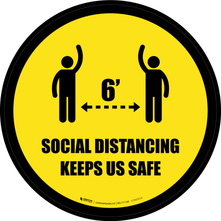 Social Distancing Keeps Us Safe Yellow Circular - Floor Sign