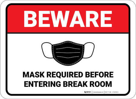 Beware: Mask Required Before Entering Break Room Rectangular - Floor Sign