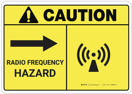 Caution: Radio Frequency Right Arrow ANSI - Wall Sign