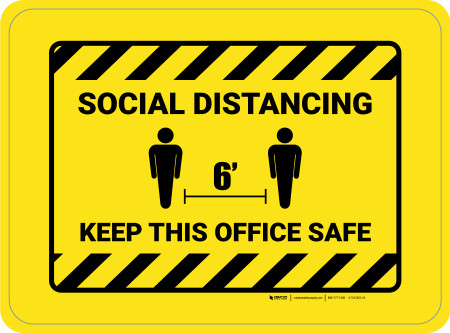 Social Distancing Keep This Office Safe Rectangular With Hazard Lines ...