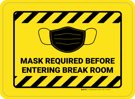 Mask Required Before Entering Break Room Rectangular With Hazard Lines ...