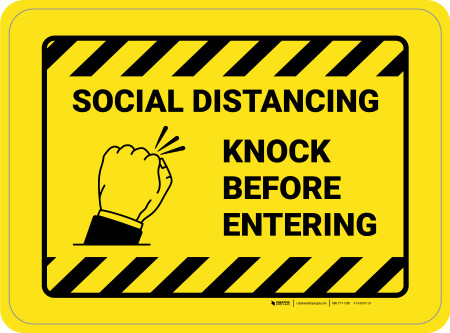 Social Distancing Knock Before Entering Rectangular With Hazard Lines ...
