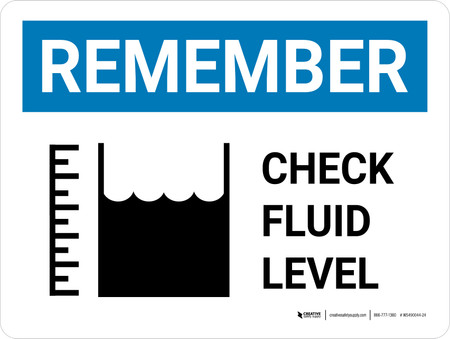 Remember: Check Fluid Level with Icon Landscape - Wall Sign
