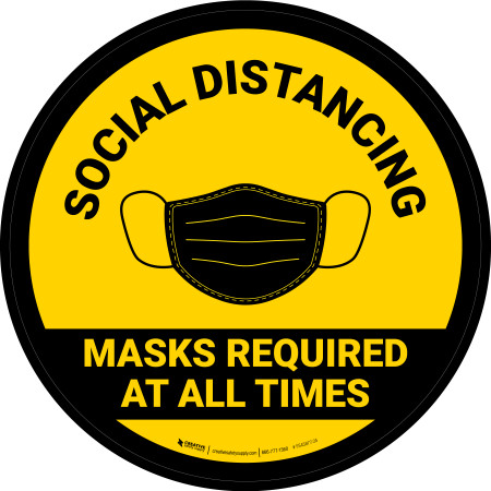 Social Distancing - Masks Required At All Times with Icon Yellow ...
