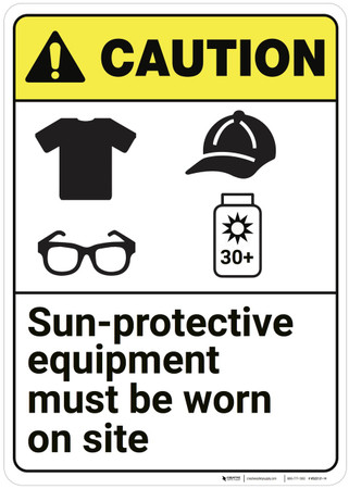 Caution: Wear Sun Protective Equipment ANSI - Wall Sign