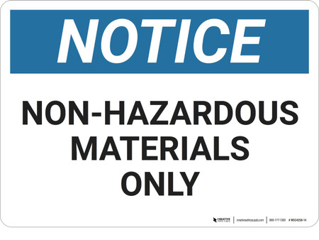 Notice: Chemical Non Hazardous Materials - Wall Sign