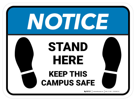 Notice: Stand Here Keep This Campus Safe Rectangle - Floor Sign ...