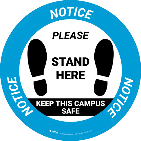 Notice: Stand Here - Keep This Campus Safe Circular - Floor Sign