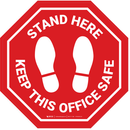 Stop Sign Stand Here - Keep This Office Safe - Floor Sign