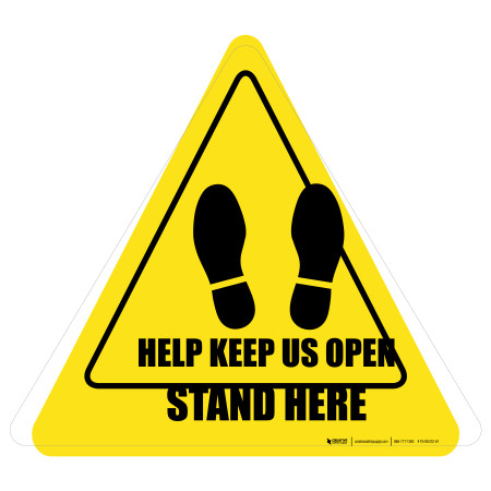 Help Keep Us Open - Stand Here Yield - Floor Sign
