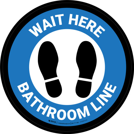 Wait Here: Bathroom Line Blue Circular - Floor Sign