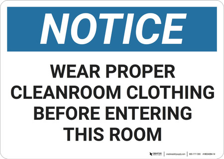 Notice: PPE Cleanroom Clothing - Wall Sign | Creative Safety Supply