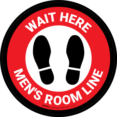 Wait Here: Men Room Line Red Circular - Floor Sign