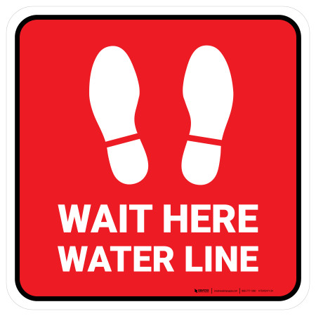 Wait Here: Water Line Red Square - Floor Sign
