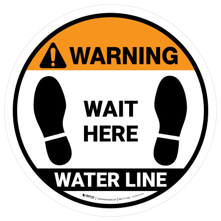 Warning: Wait Here - Water Line Circular - Floor Sign