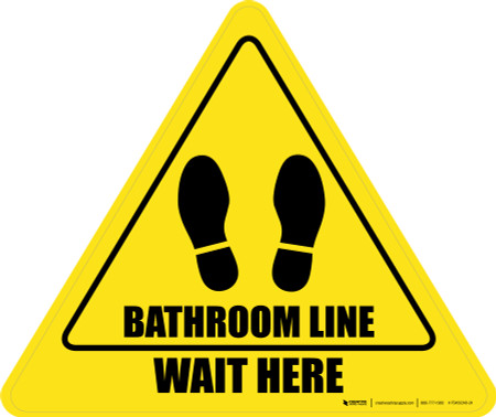 Wait Here: Bathroom Line Yield - Floor Sign