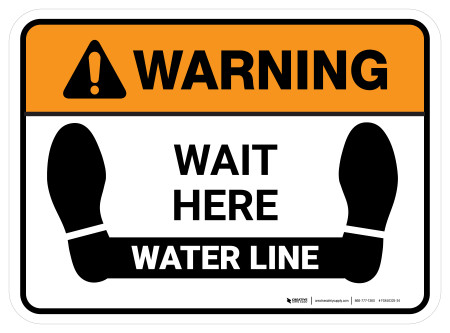 Warning: Wait Here - Water Line Rectangle - Floor Sign